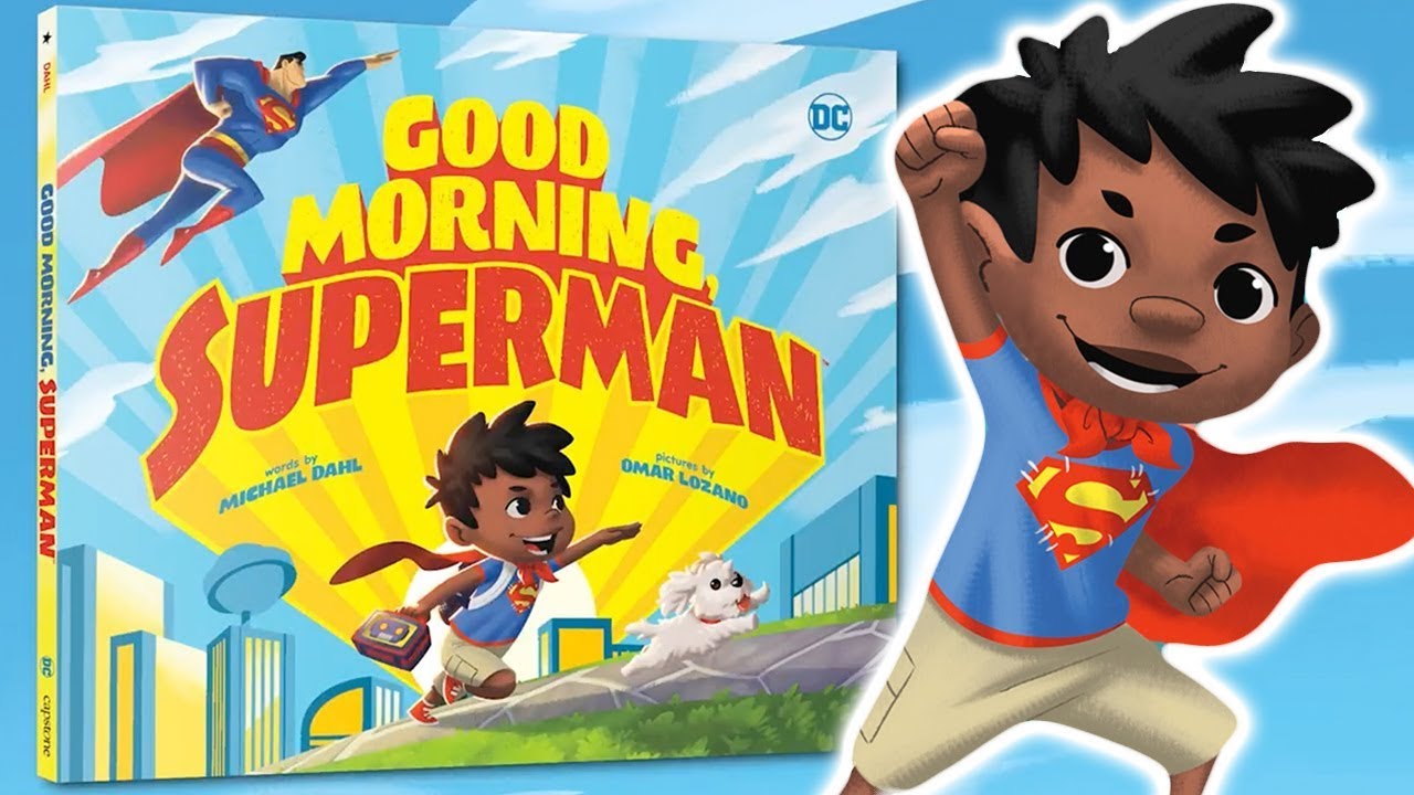 Good Morning Superman | Reading Month: Book Trailer | @dckids - YouTube