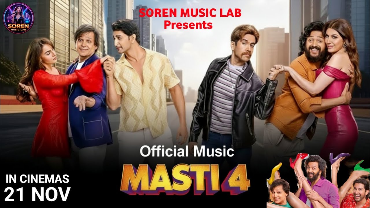 Masti 4 - Official Music | Ritesh Deshmukh | Vivek Oberoi | Aftab ...