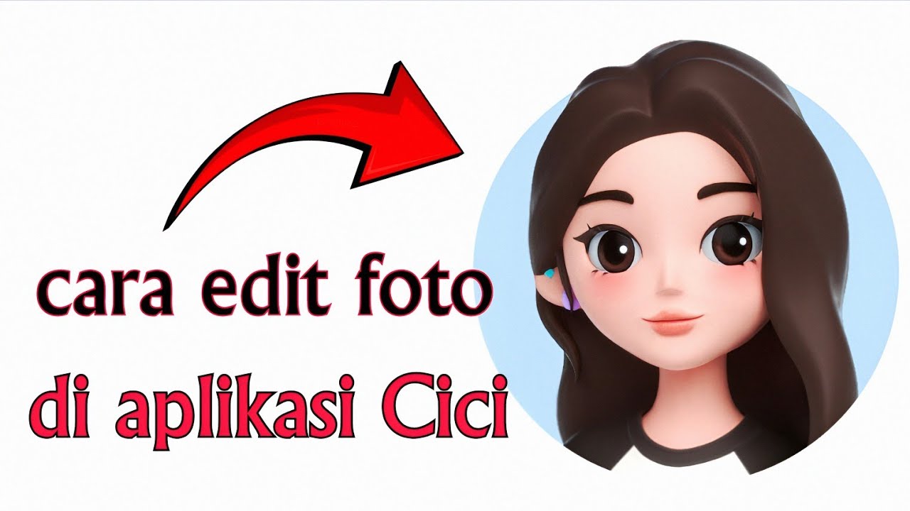 VIRAL.. Cara edit foto menggunakan aplikasi Cici #cici #viral - YouTube