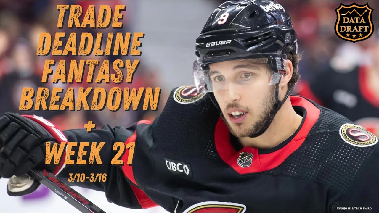 Trade Deadline Fantasy Impact + Week 21 Breakdown - YouTube