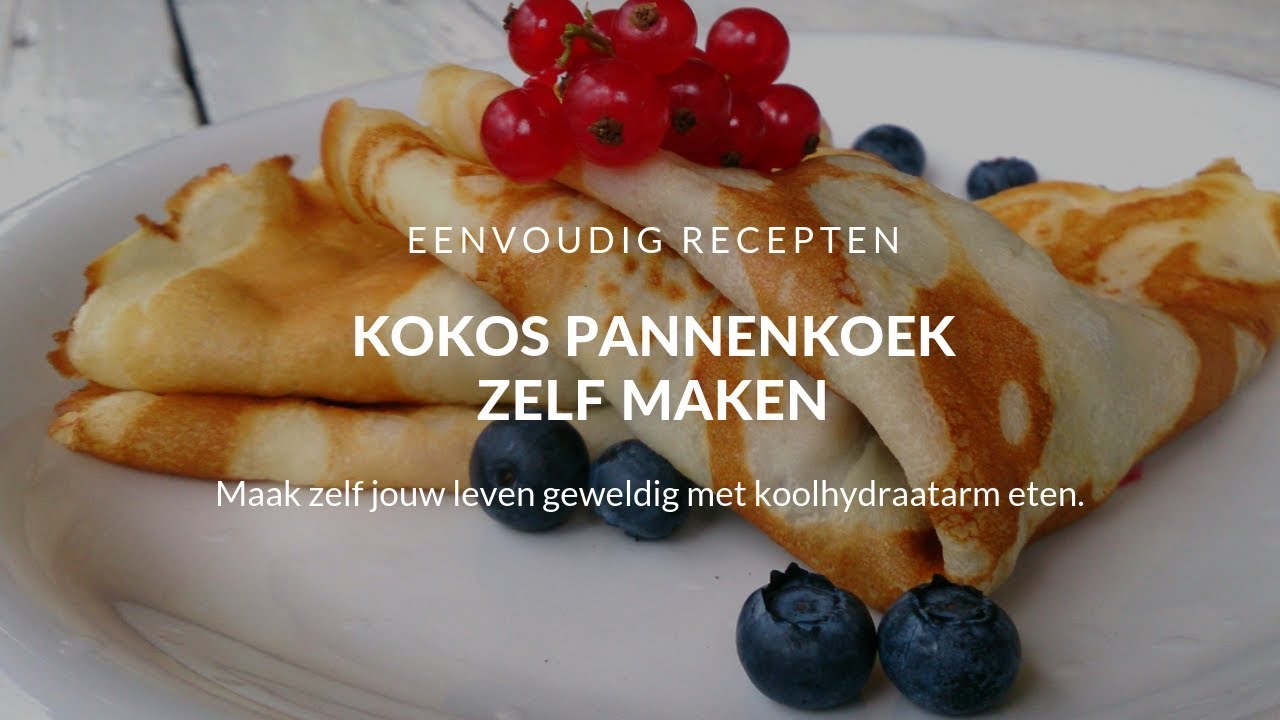Kokos Pannenkoek Maken? Makkelijk, Snel En Erg Lekker! - TIP - - YouTube