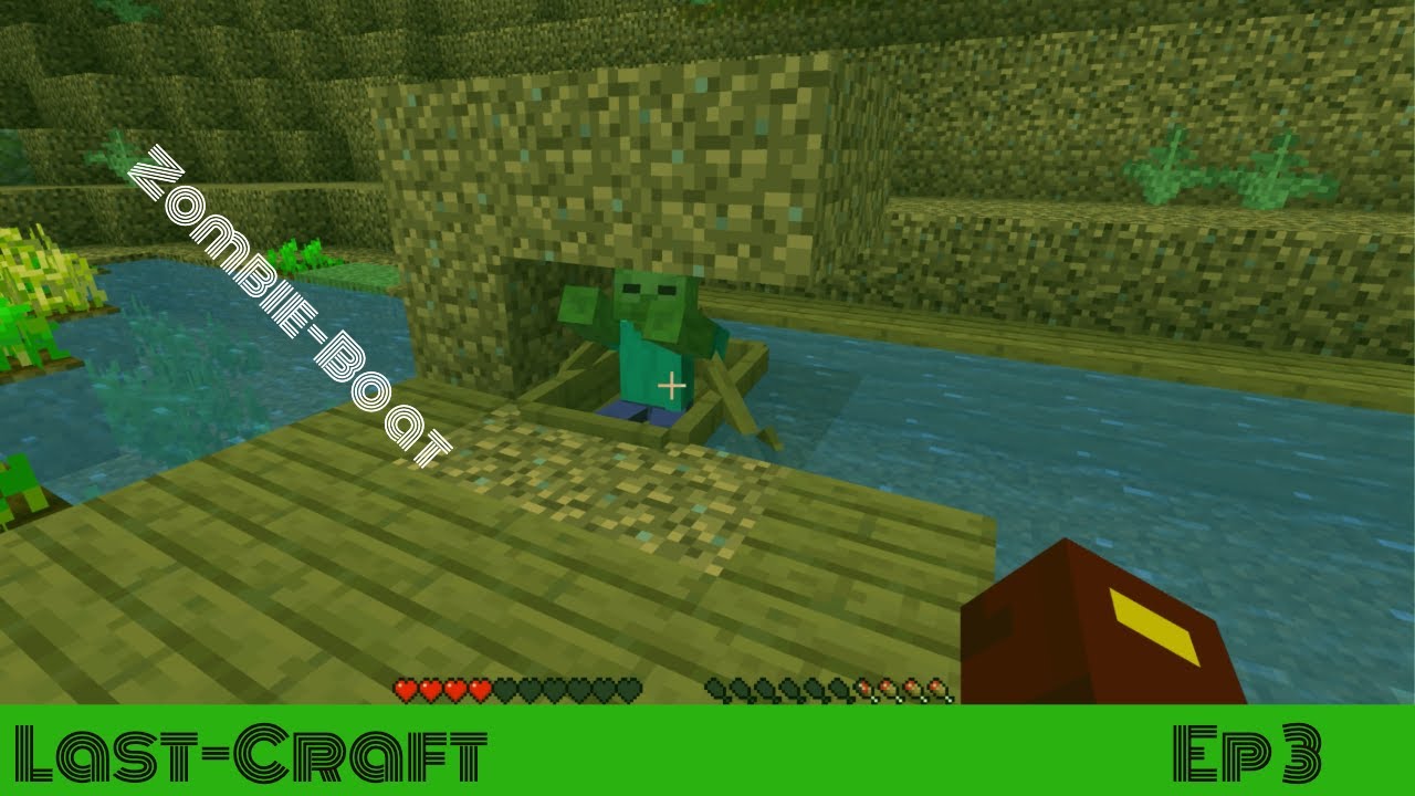 Last-Craft EP3 boat zombie - YouTube
