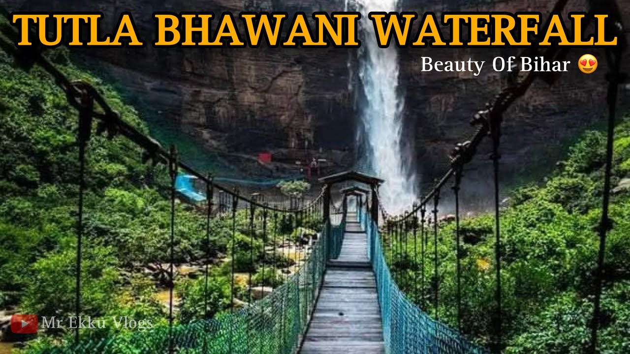 Exploring The Mystical Tutla Bhawani Waterfall In Rohtas, Bihar - Tutla ...