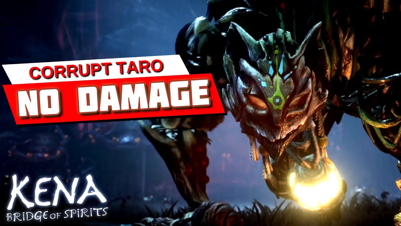 Kena Bridge of Spirits - Corrupt Taro Boss Fight - Expert Spirit Guide ...