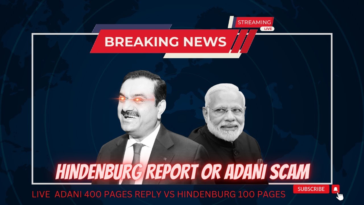 HINDENBURG REPORT , ADANI SCAM - YouTube