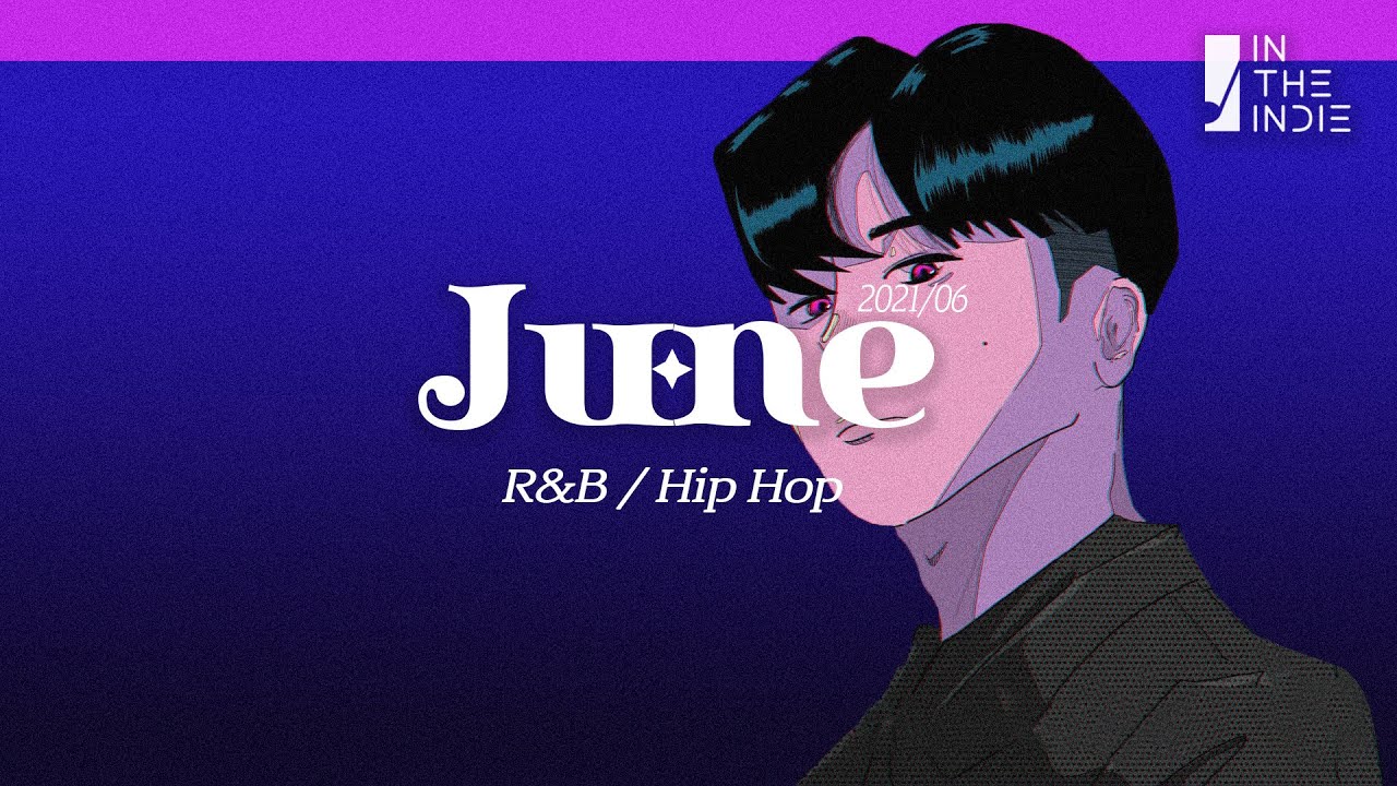 𝗣𝗟𝗔𝗬𝗟𝗜𝗦𝗧 June K-Indie Collection Listening in July 🎧 Version.2 | K ...