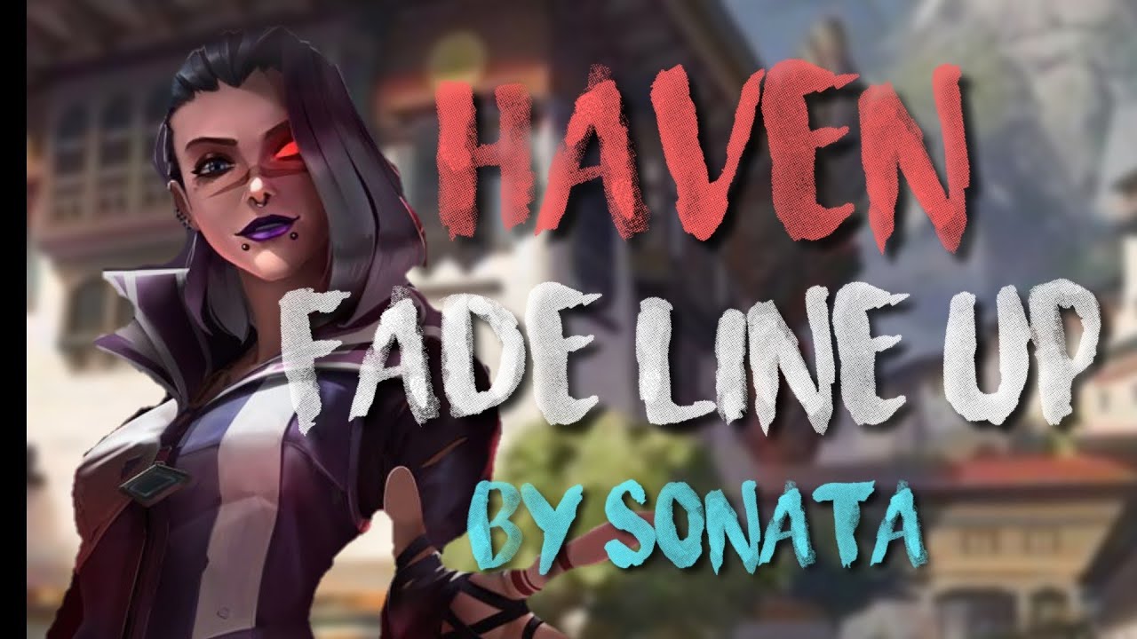Fade Line Up On Haven 🧐😈 - YouTube
