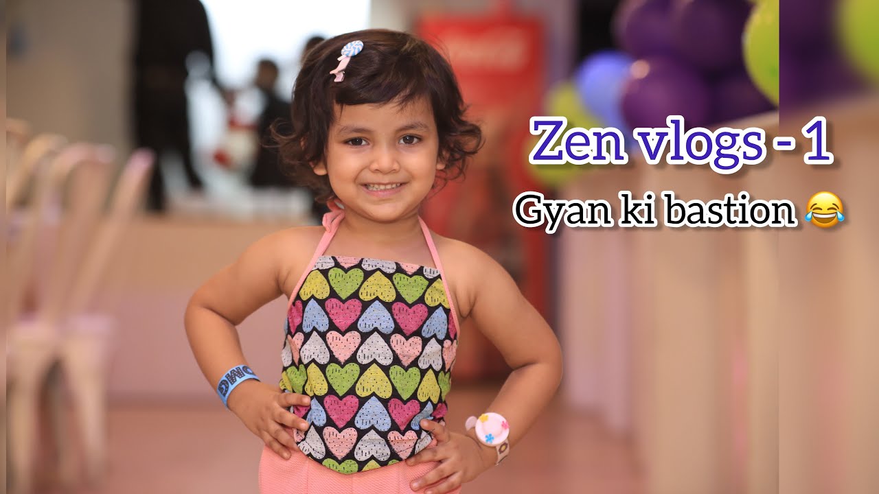 My crazy little girl - Zeni | Zeni giving her gyan on seasons , family ...