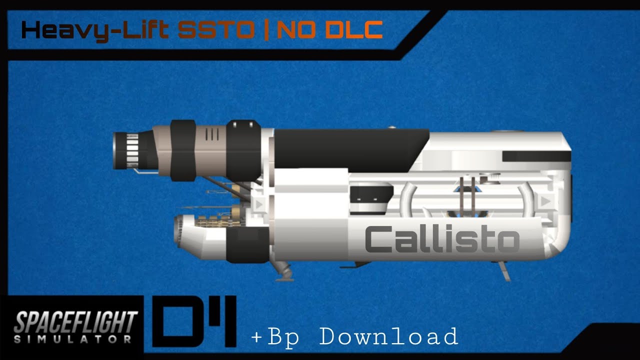Heavy Lift SSTO in Spaceflight Simulator No DLC | Bp edit # ...