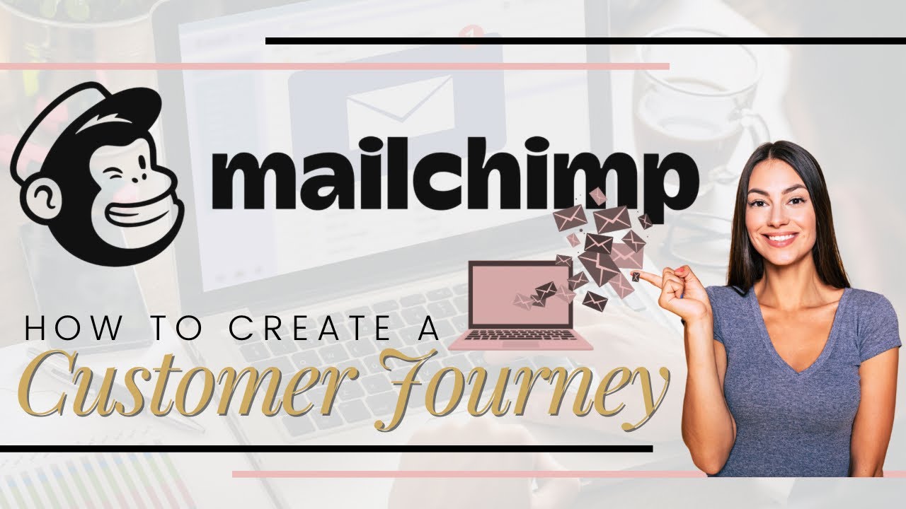 Email Marketing 101: How to Create a Customer Journey on MailChimp ...