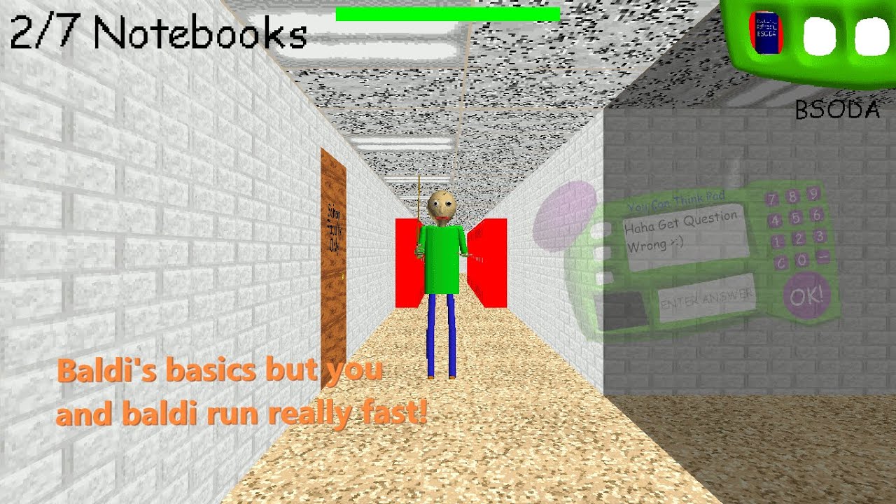 Baldi's basics but you and baldi run really fast (baldi's basics mod ...