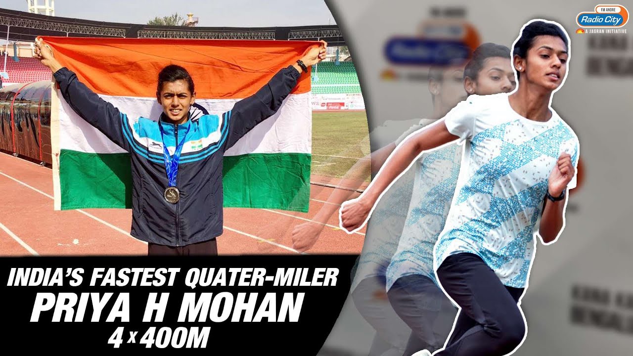 India's Fastest Quater - Miler Priya H Mohan | Radio City Star Express ...
