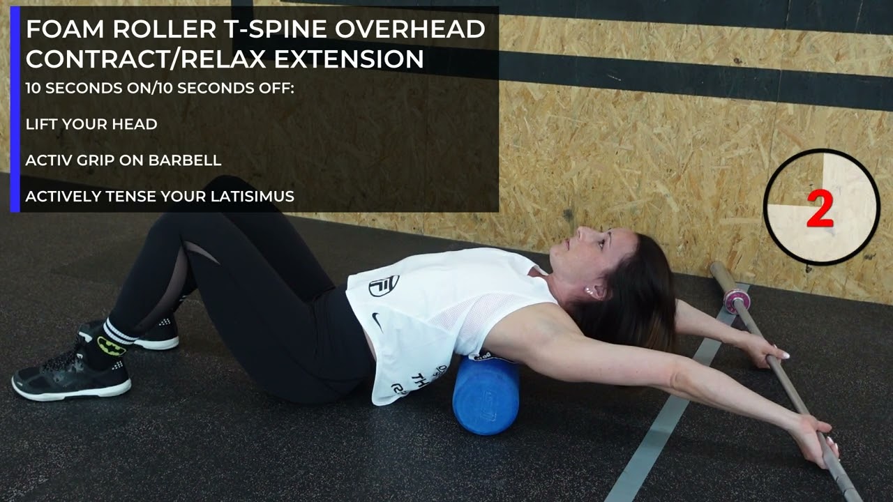 T-Spine overhead Extension | Foam Roller, Contract/Relax - YouTube