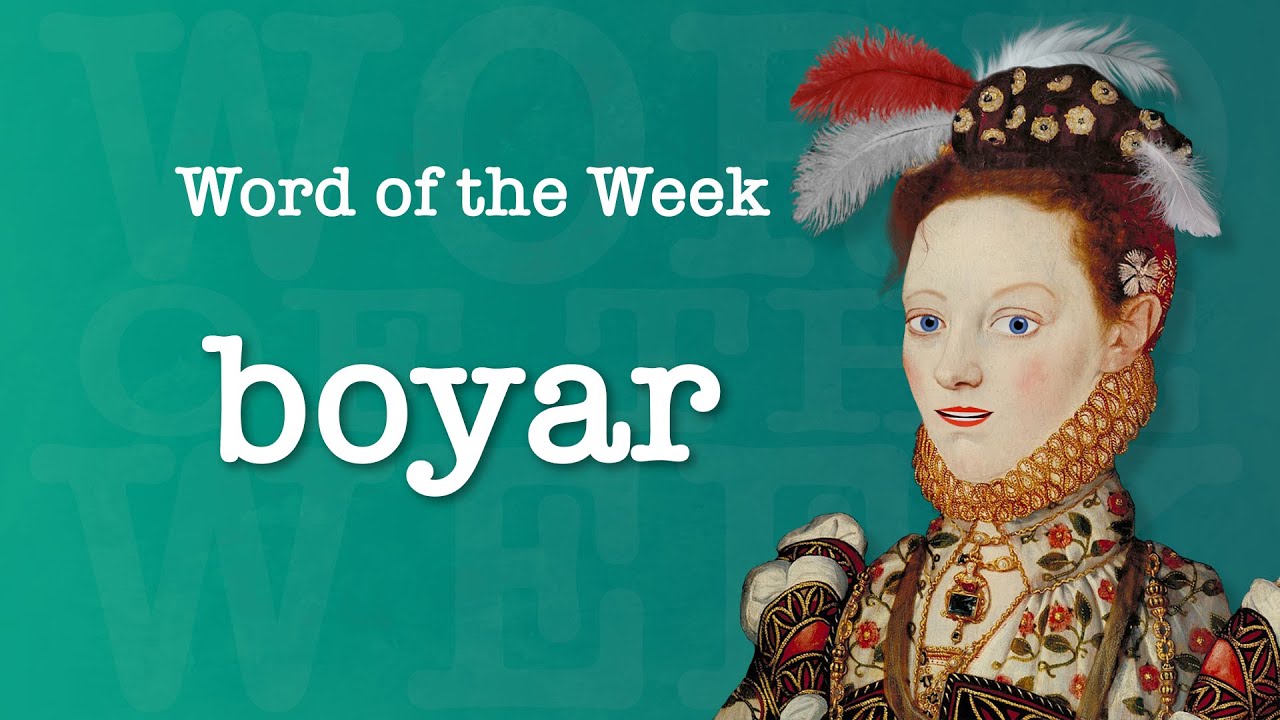 Tudor Time Machine Word of the Week 68: Boyar - YouTube