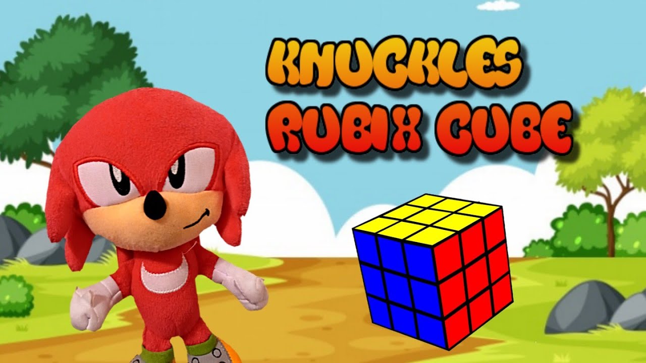 Knuckles Rubix Cube!! - YouTube