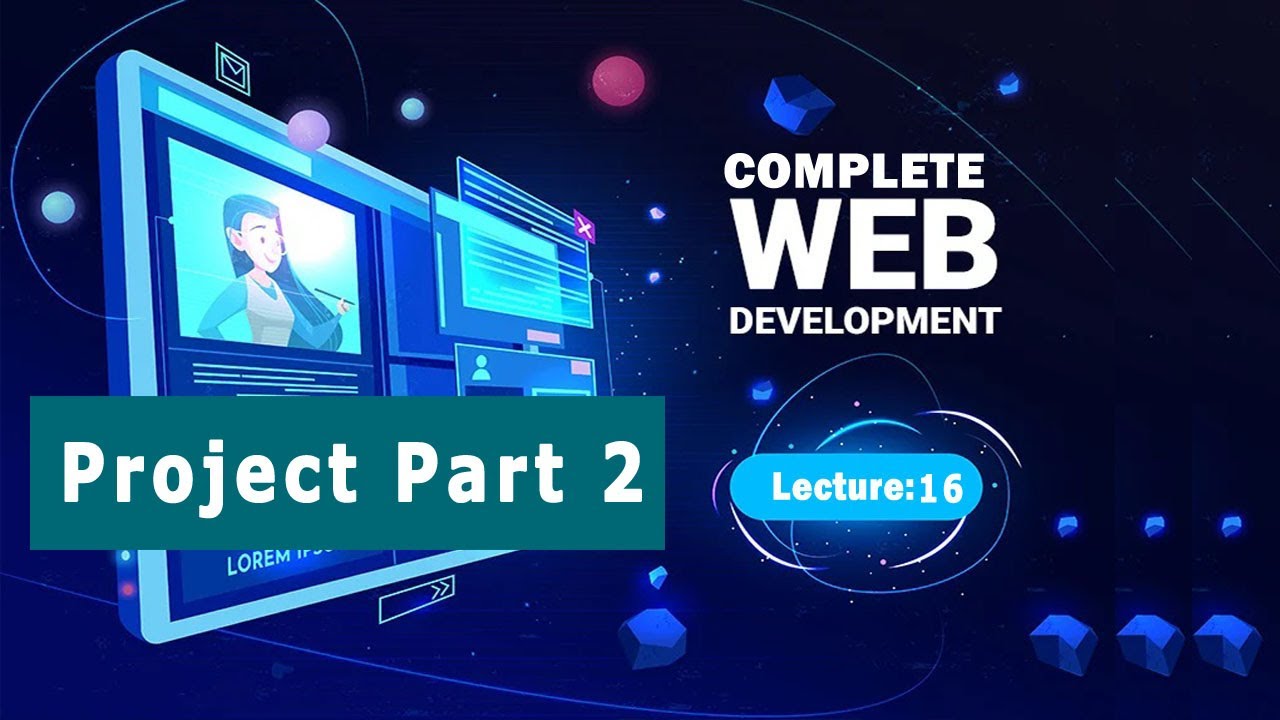 HTML Project Part 2 [Web Development 2024] Lecture 17 - YouTube