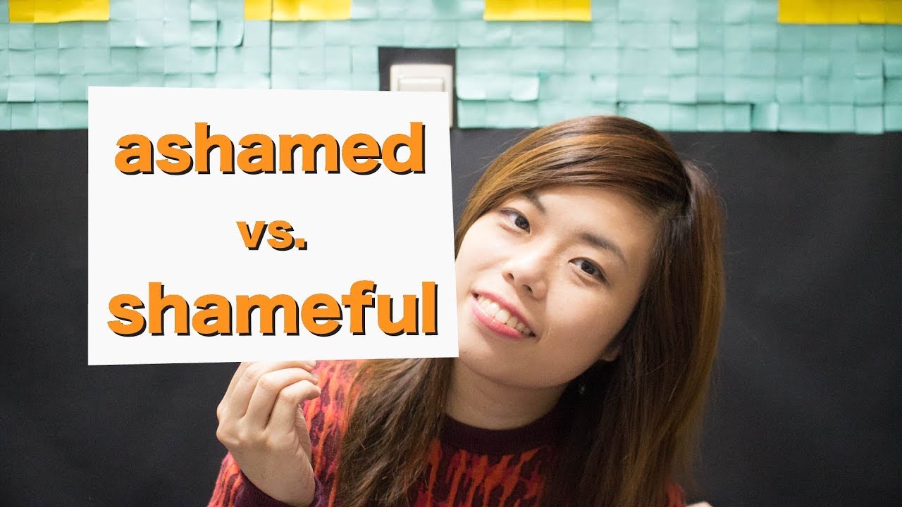 【語文知識】Ashamed 和 shameful 怎樣分？ - YouTube