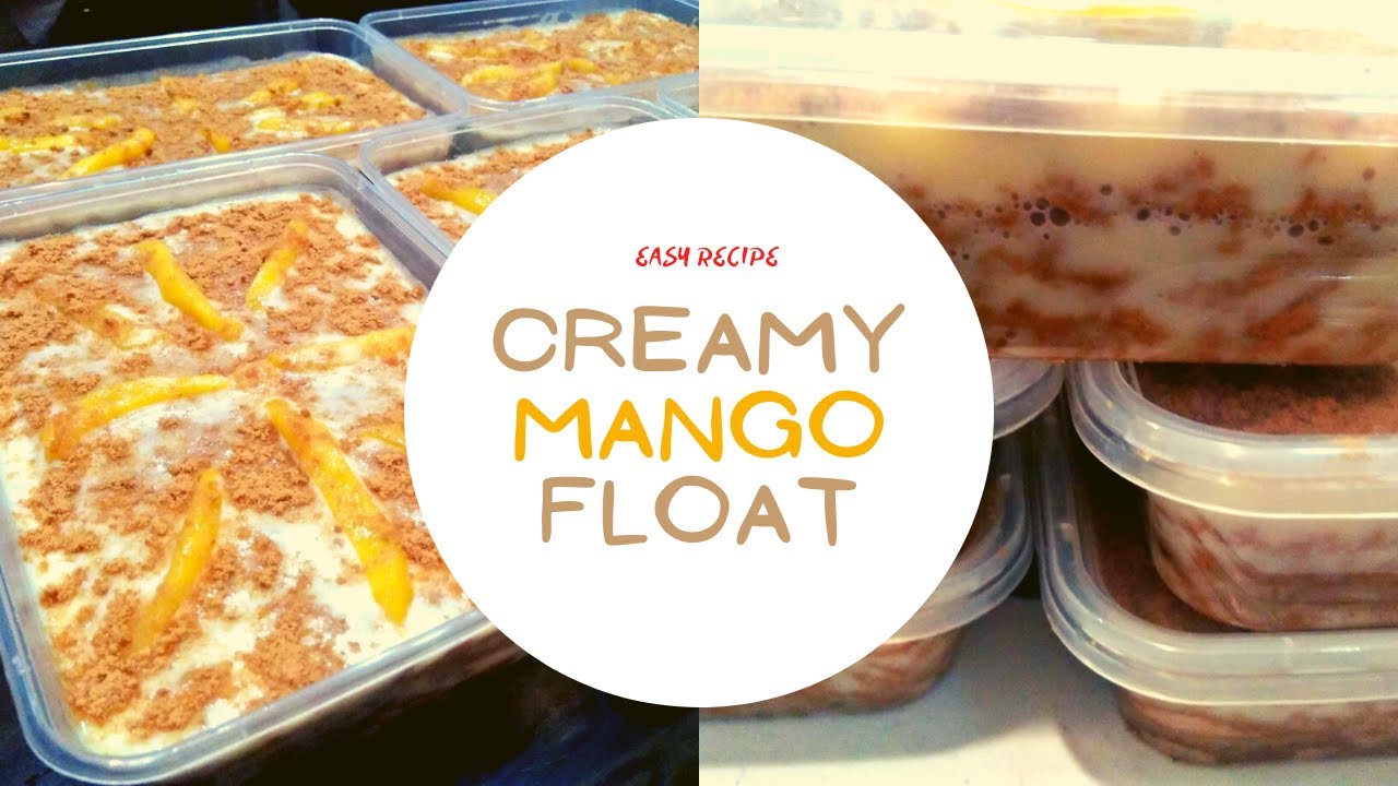 Easy Recipe #1 | How to make Creamy Mango Float - YouTube