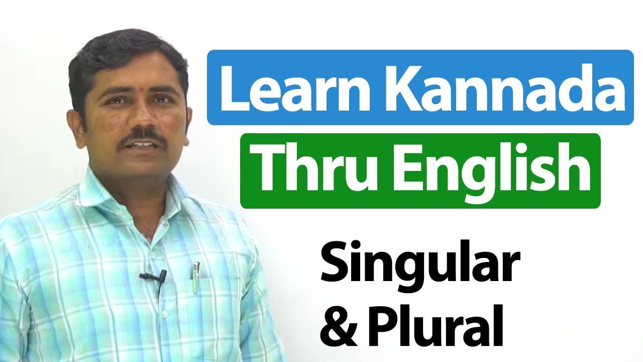 Learn Kannada Through English Learn Singular Plural Learn learn-kannada-through-english-learn-singular-plural-learn