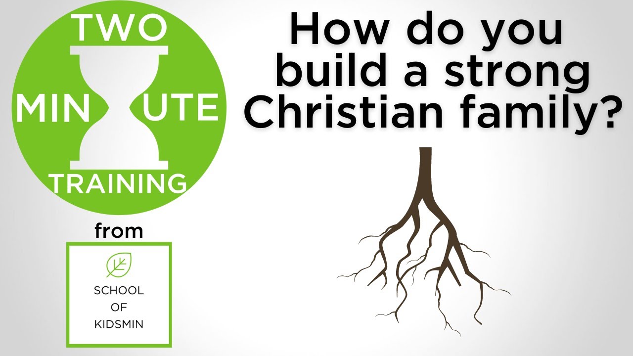How do you build a strong Christian family? - YouTube