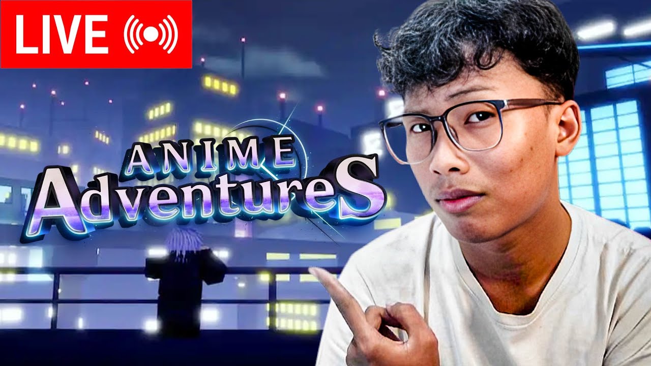 AKU KANGEN AA !!! | ANIME ADVENTURES | GAME ROBLOX INDONESIA - YouTube