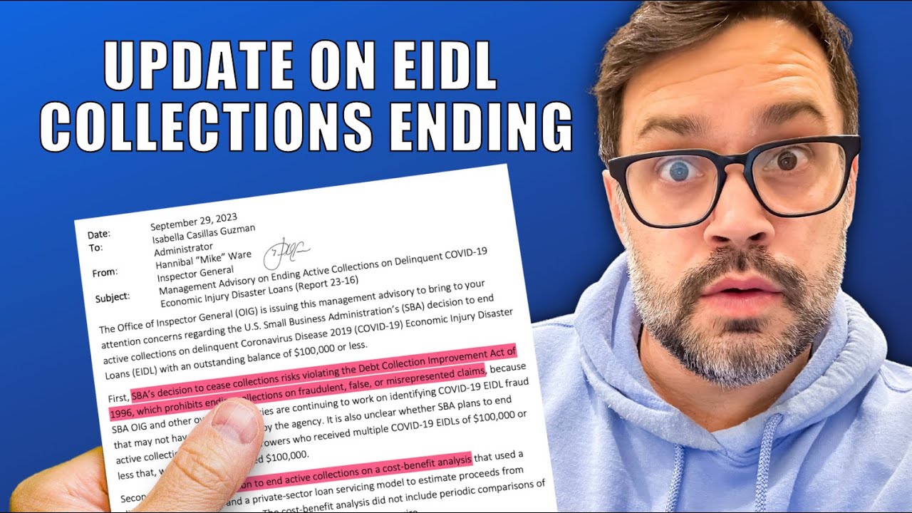 SBA EIDL Ending Collections Update and Clarifications - YouTube