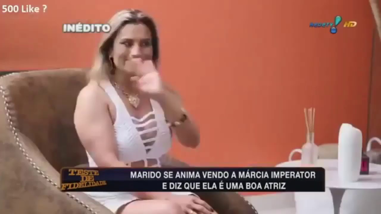 Fidelidade Márcia Imperator e mais duas sedutoras e ainda beija esposa ...