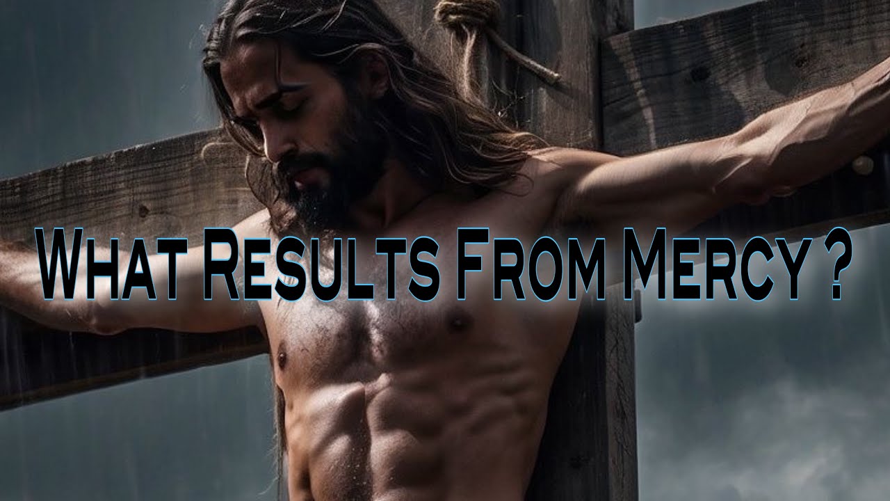 What Results From Mercy ? #jesus #god #jesuschrist #bible #religion # ...