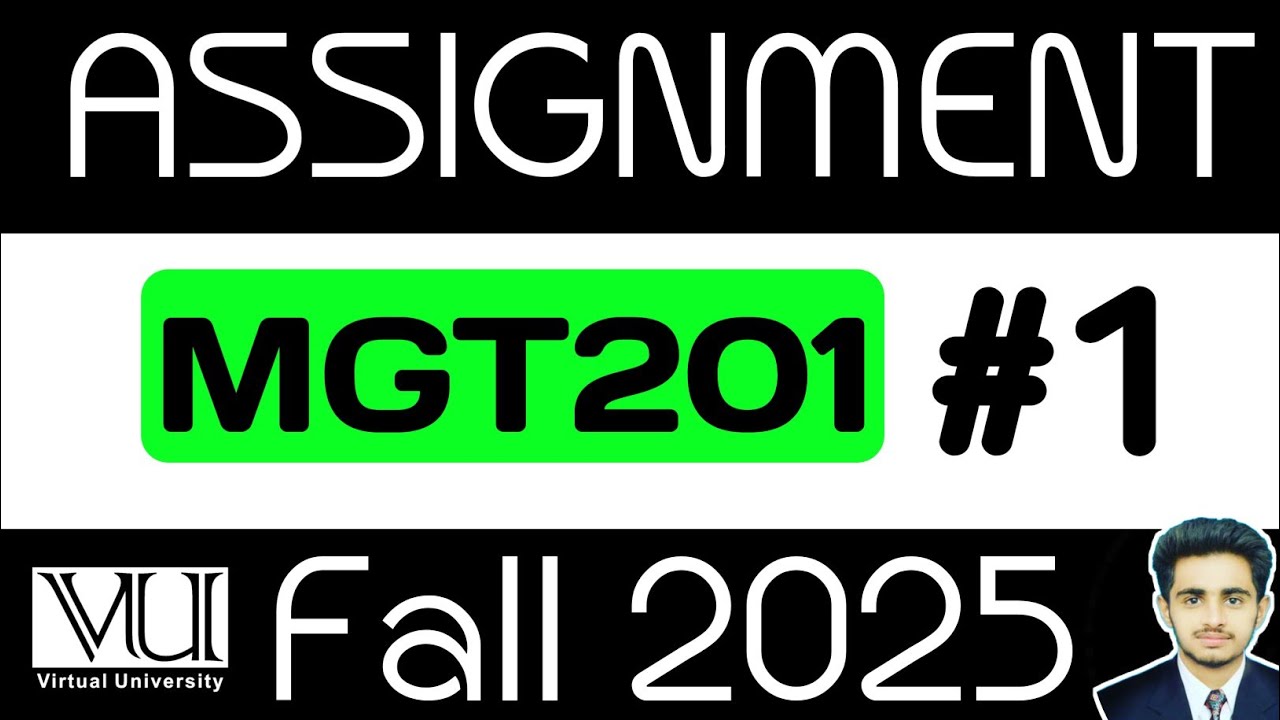 MGT201 Assignment No1 Solution 2025 | MGT201 Assignment 1| MGT201 ...