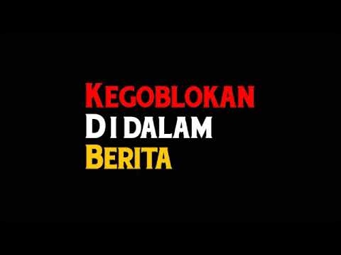 Kegoblokan Dalam Berita - Kethek cokli