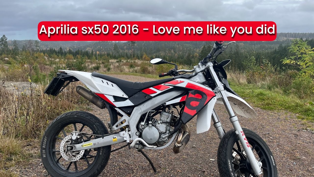 Aprilia sx50 2016 - Love me like you did - YouTube