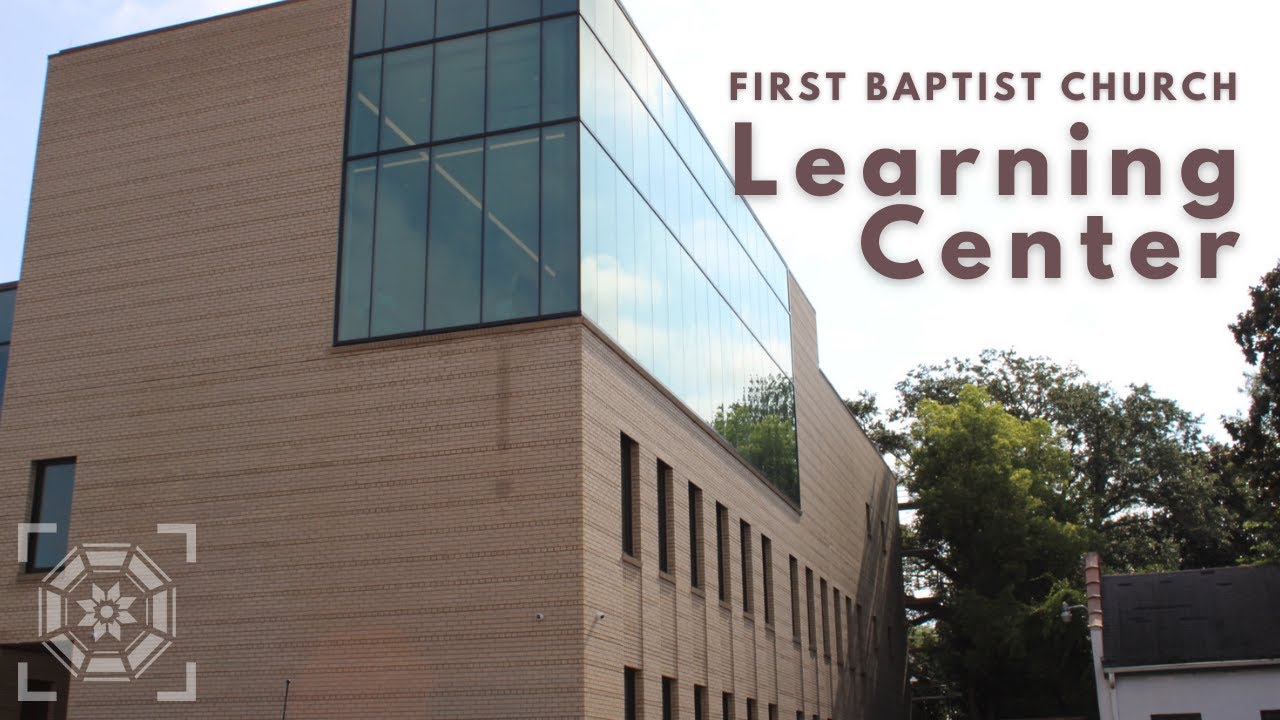 First Baptist Church Learning Center - YouTube