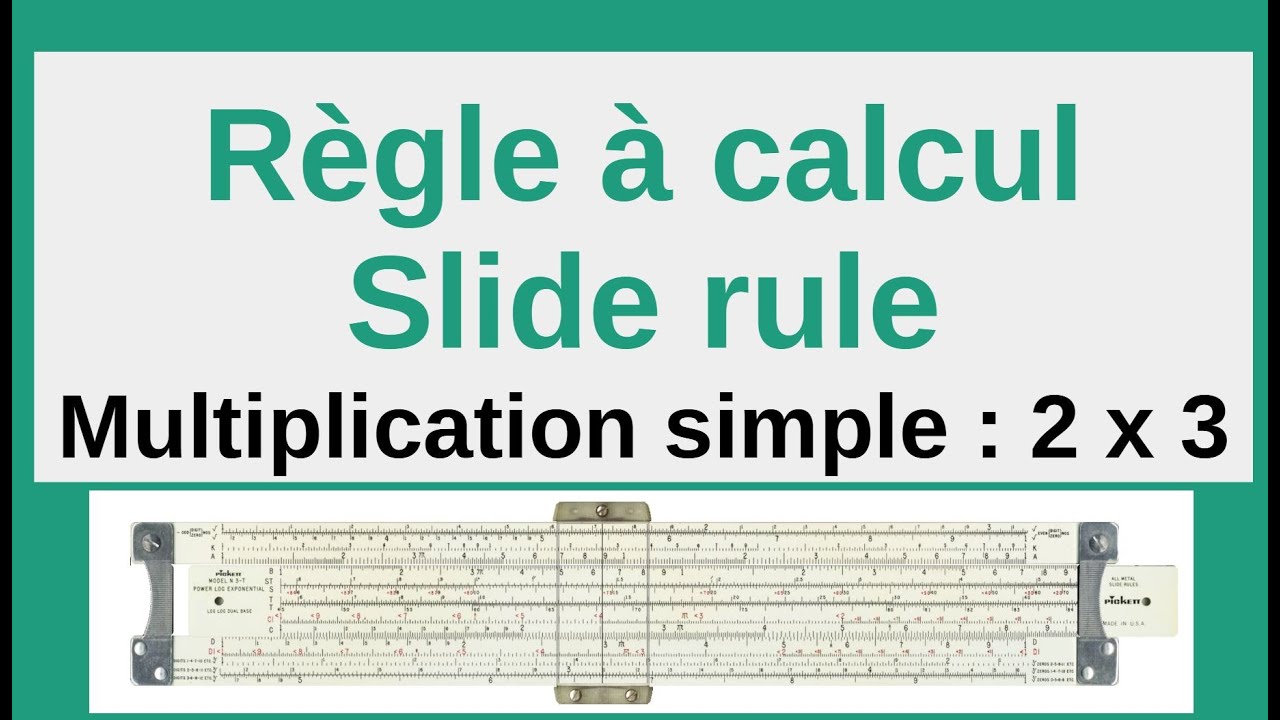 Règle à calcul / Slide rule - Multiplication simple - YouTube