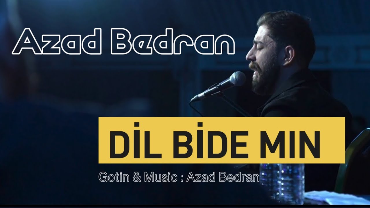 Azad Bedran - Dil Bide Min - YouTube