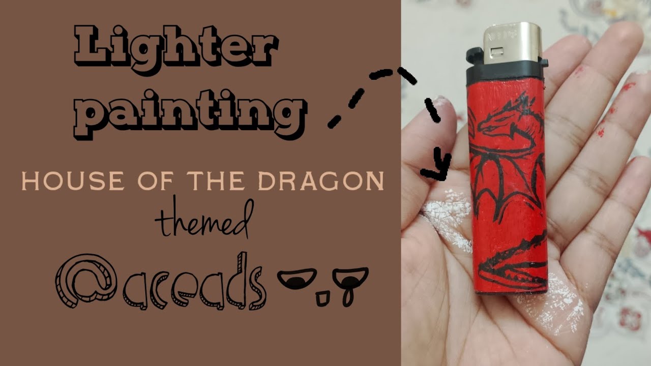 House of the Dragon themed Lighter painting! 🤯|| Plastic paint on ...