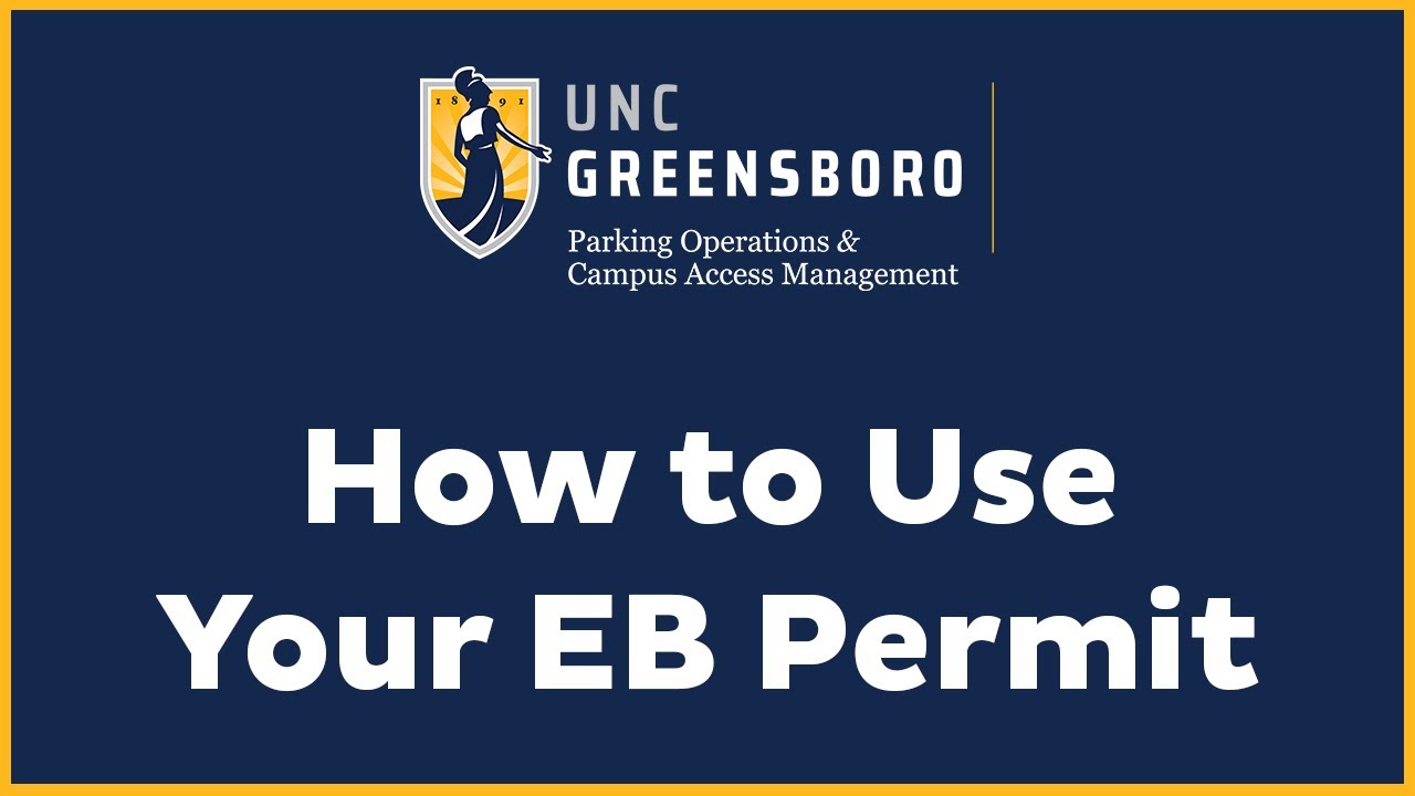 UNCG 2020 - EB parking permit - YouTube