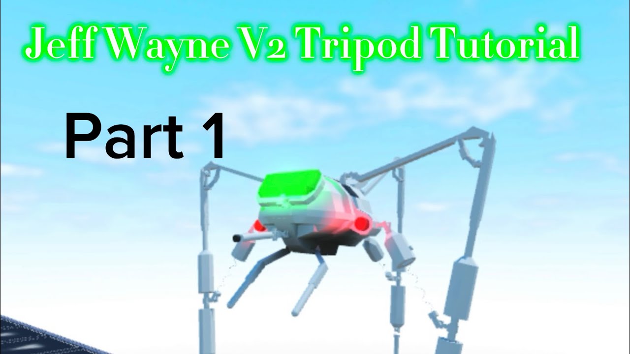 Jeff Wayne Tripod V2 Tutorial Part 1 - YouTube
