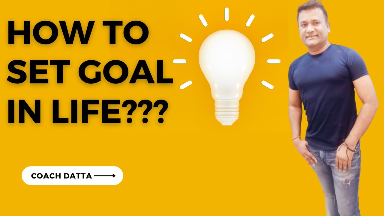How to set Goal in life? - YouTube