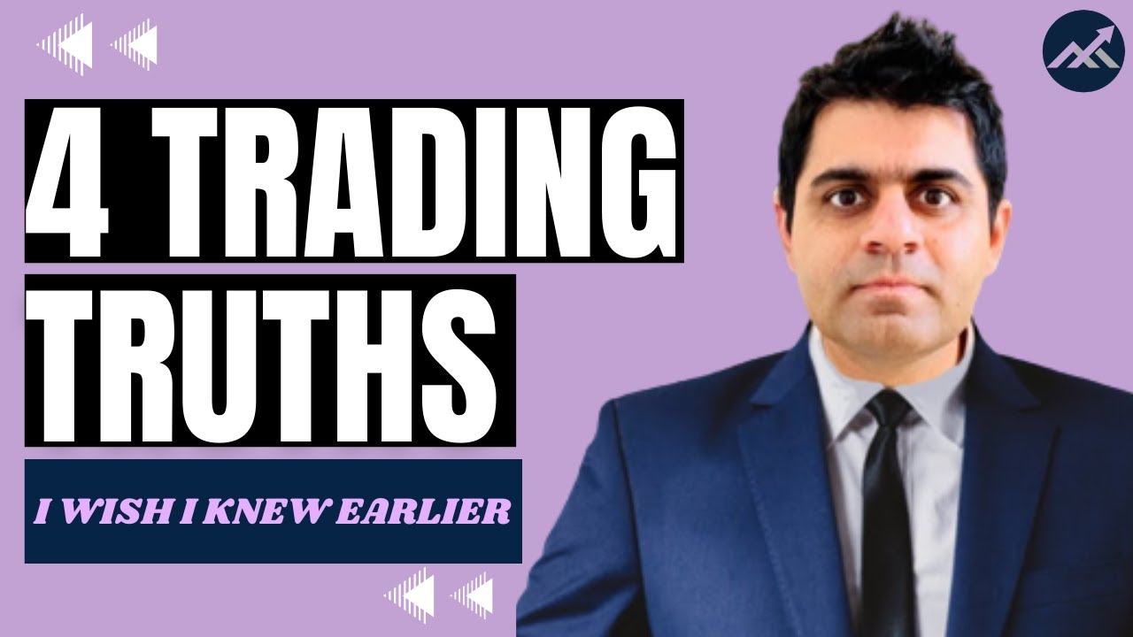 4 Trading Truths Every Trader Must Know About - YouTube