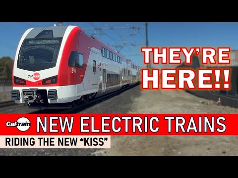 Caltrain’s NEW ELECTRIC Trains
