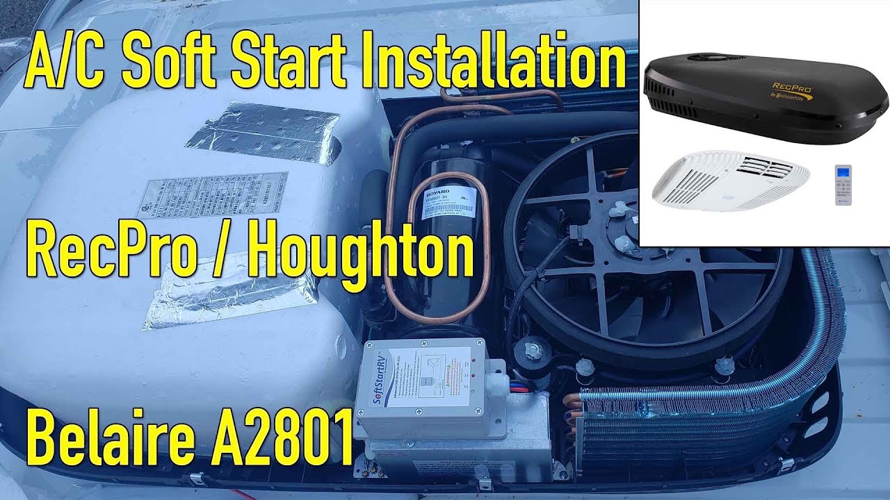 Installing a Soft Start on a RecPro / Houghton Belaire 9500 A/C Unit ...