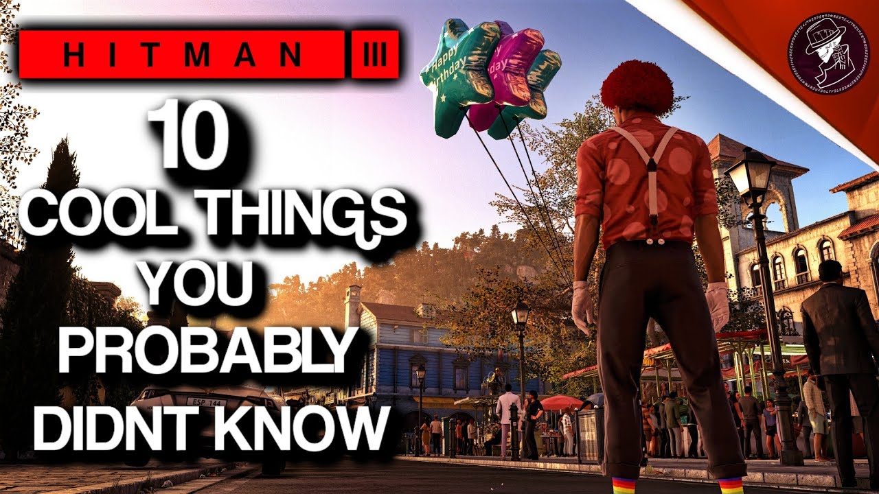 HITMAN 3 | 10 Cool Things You Probably Didn't Know | Part 1 - YouTube