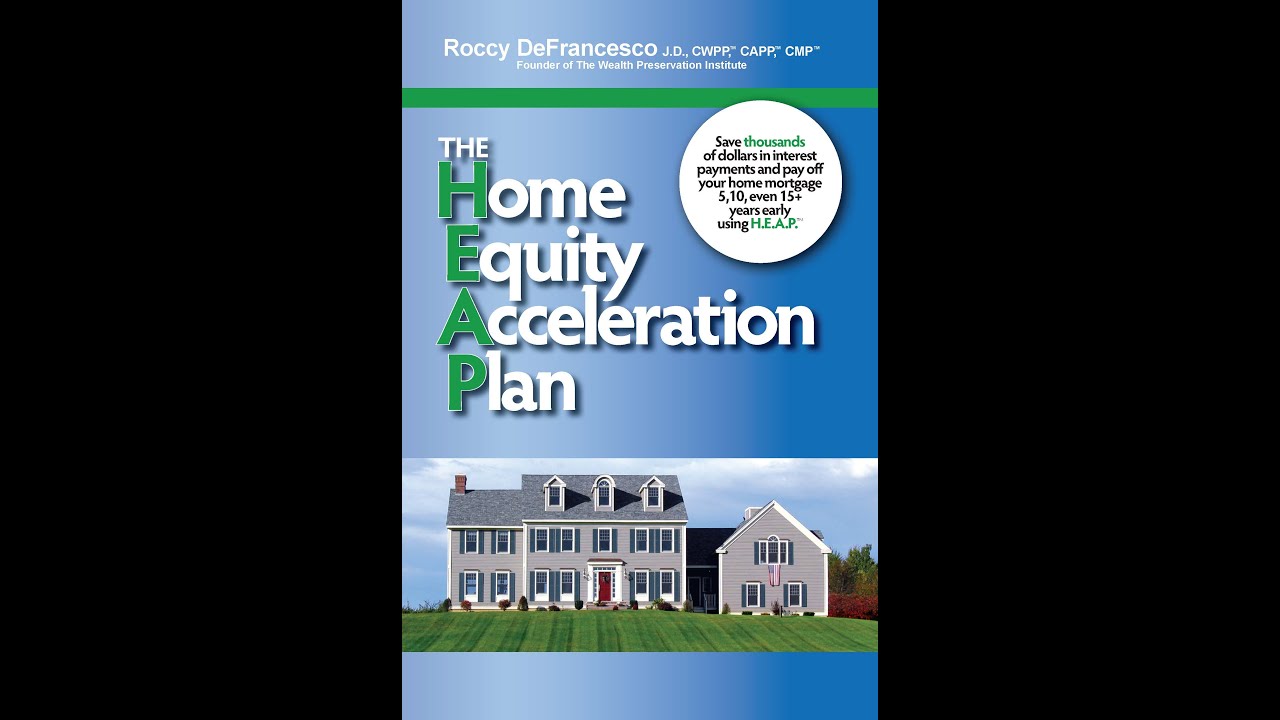 HOME EQUITY ACCELERATION PLAN - BOOK STUDY GROUP MEETING CHAPTER 4 PART ...