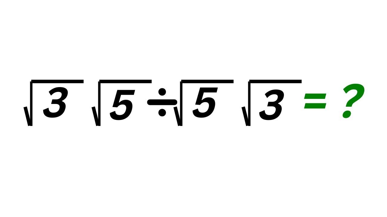 A Beautiful Math Problem 3 5÷ 3 5=? | Quick Trick!!! - YouTube
