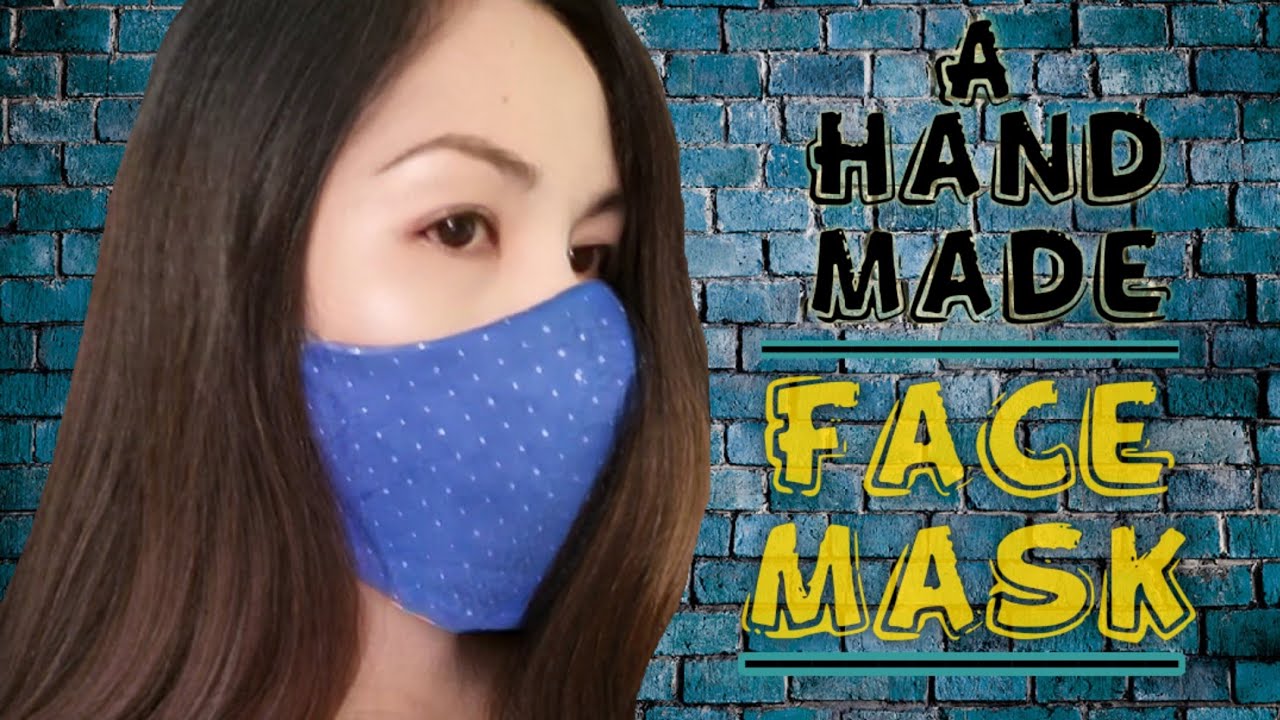 How to make - A hand made FACE MASK - YouTube