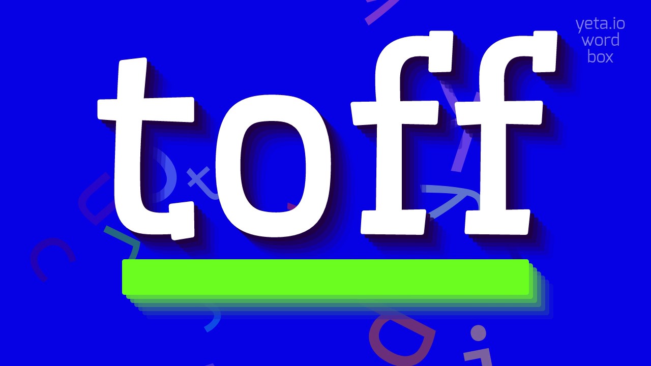 How to say "toff"! (High Quality Voices) - YouTube