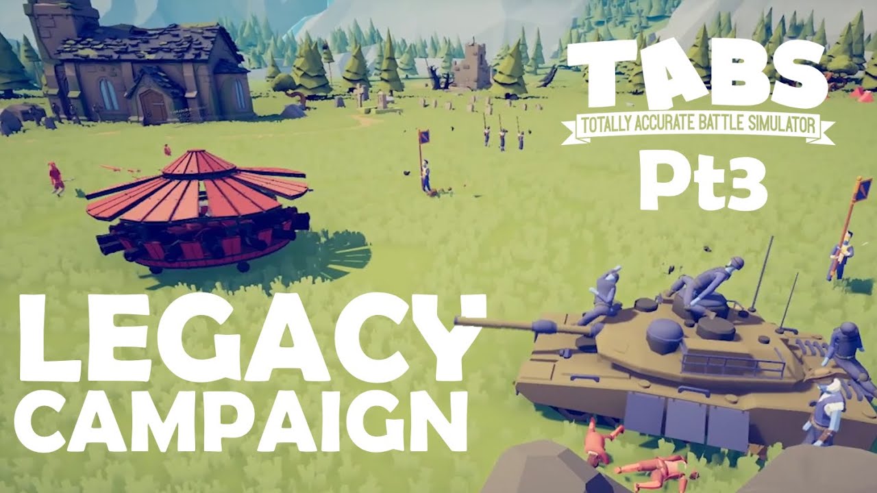 TABS - Lets Play Legacy Campaign Pt3 "Oh No...Tanks" - YouTube