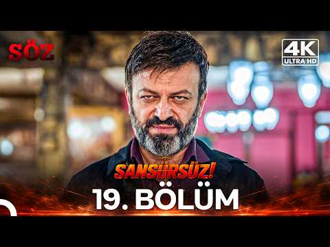 Söz 19. Bölüm | 4K SANSÜRSÜZ
