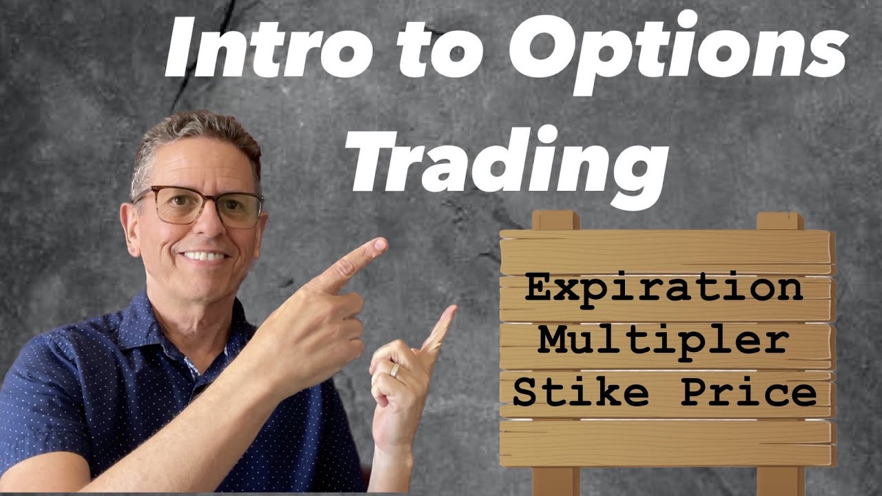 Intro to Options Trading, Expiration, Multiplier, Strike Price! - YouTube