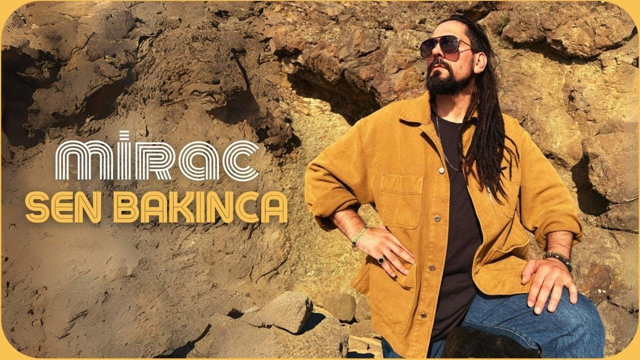 Mirac - Sen Bakınca - YouTube